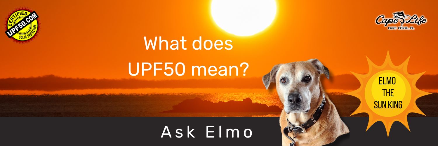 What Does UPF50 Mean? - Ask Elmo – Cape Life Apparel